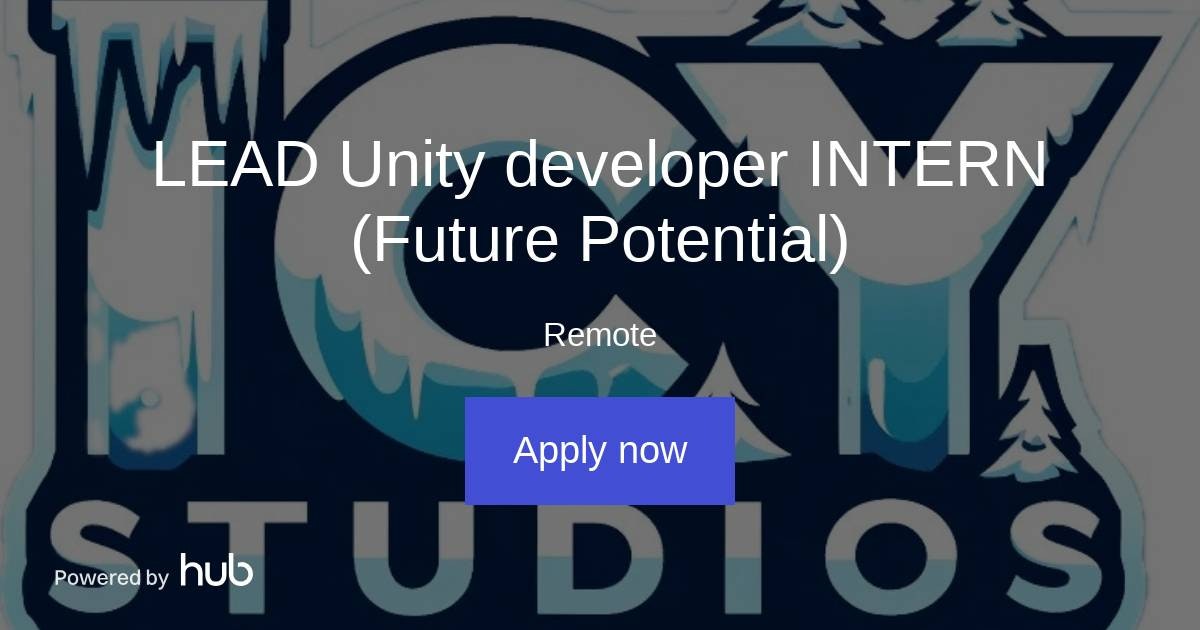 The Hub | LEAD Unity developer INTERN (Future Potential) | Icy Studios