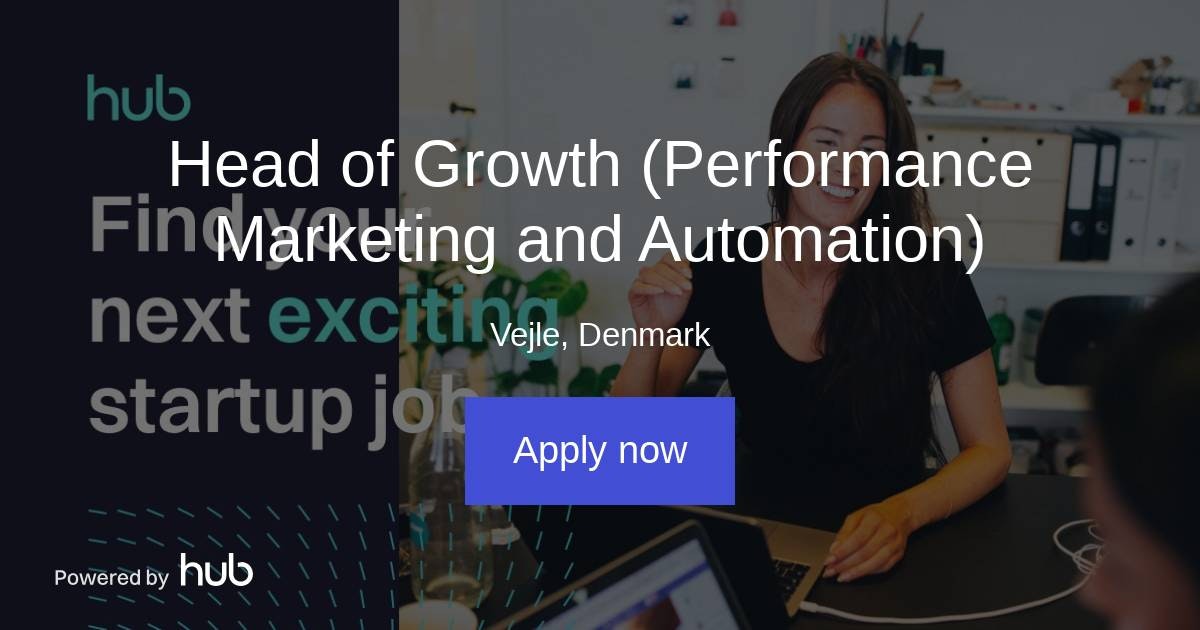 The Hub | Head of Growth (Performance Marketing and Automation) | The ...