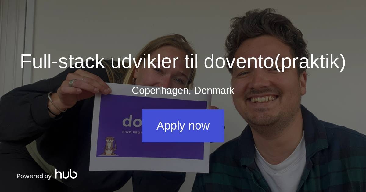 The Hub | Full-stack udvikler til dovento(praktik) | dovento