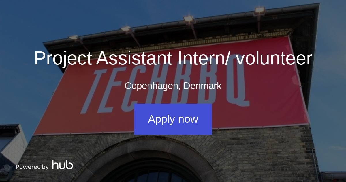 The Hub | Project Assistant Intern/ volunteer | TechBBQ
