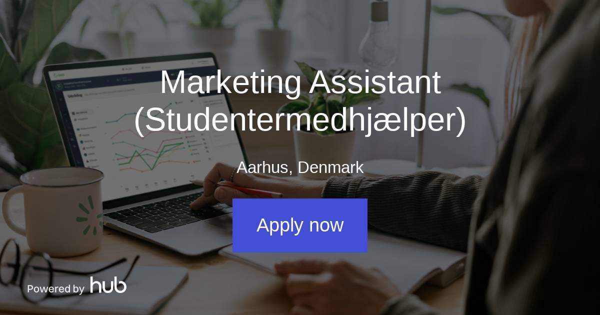 The Hub | Marketing Assistant (Studentermedhjælper) | GAIS