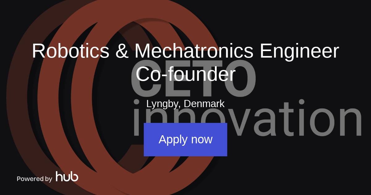 The Hub | Robotics & Mechatronics Engineer Co-founder | CETO Innovation