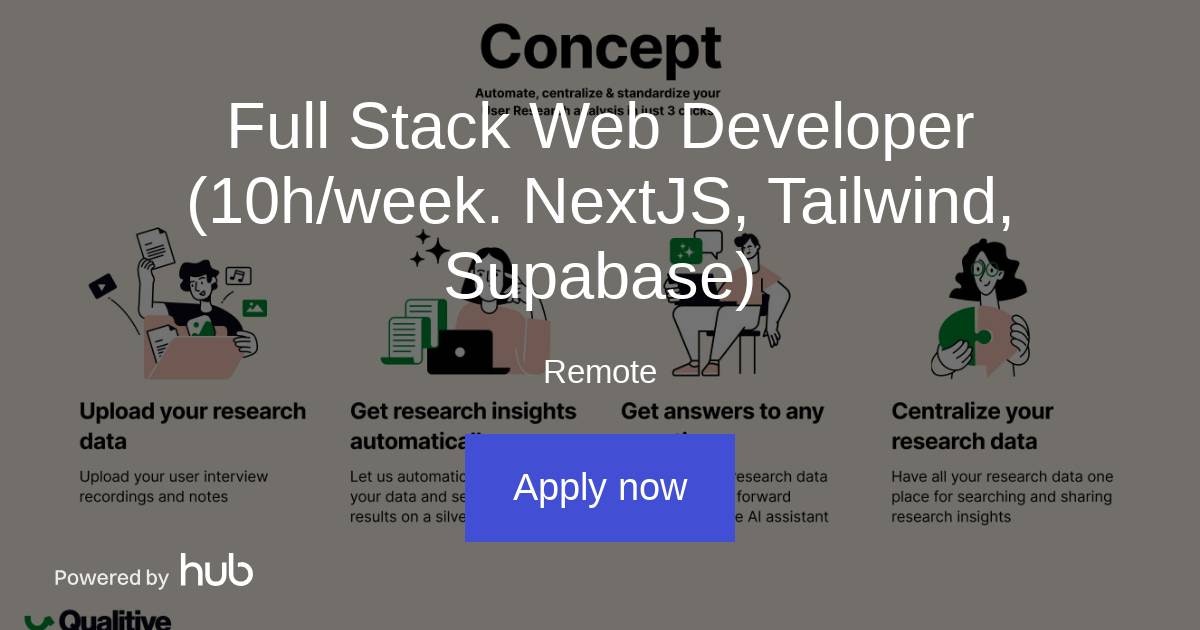 The Hub | Full Stack Web Developer (10h/week. NextJS, Tailwind, Supabase) | Qualitive