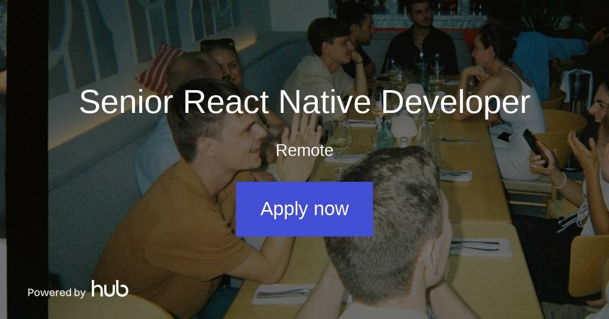 The Hub | Senior React Native Developer | Kanpla