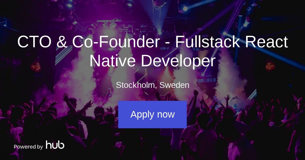 The Hub | CTO & Co-Founder - Fullstack React Native Developer | Cresnd