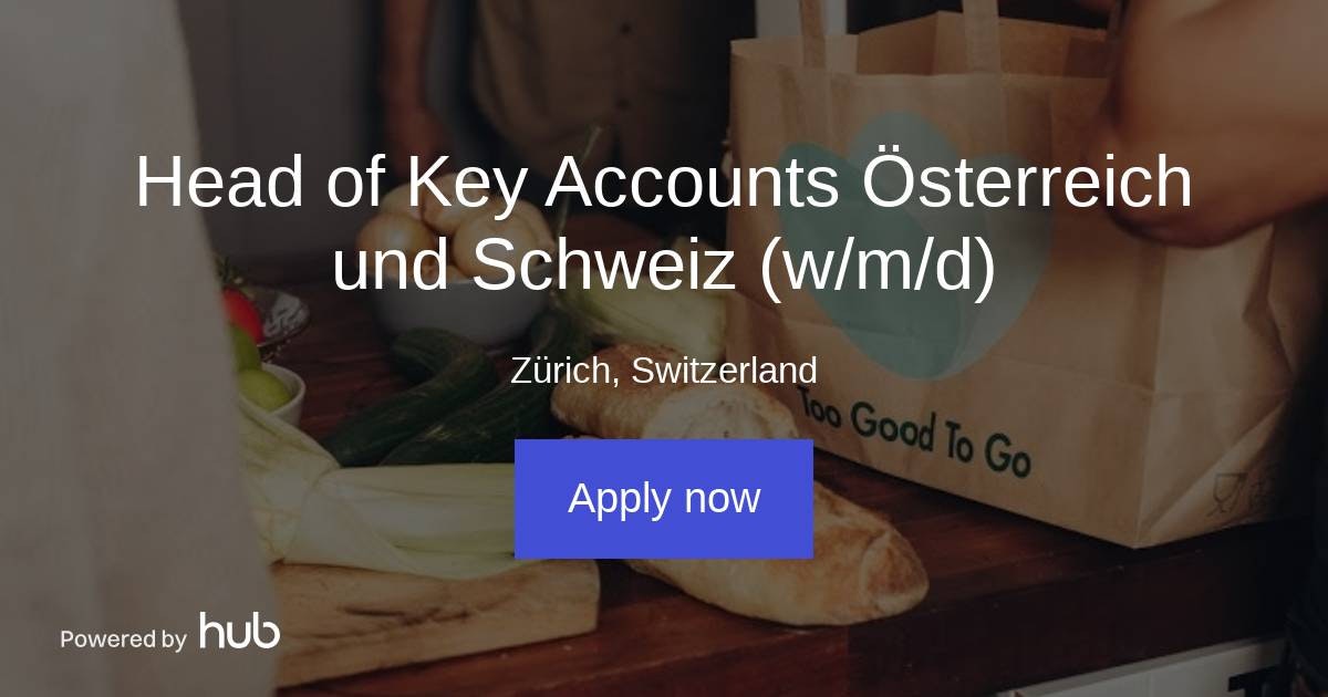 The Hub | Head of Key Accounts Österreich und Schweiz (w/m/d) | Too ...