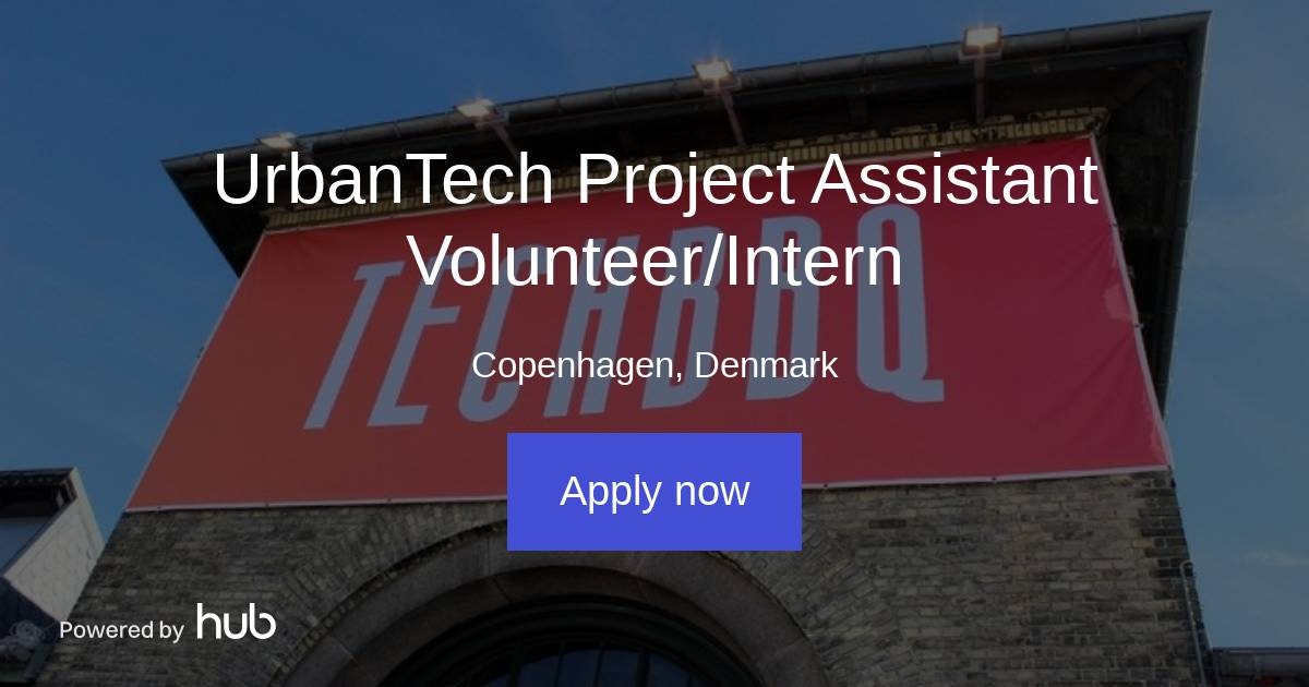 The Hub | UrbanTech Project Assistant Volunteer/Intern | TechBBQ