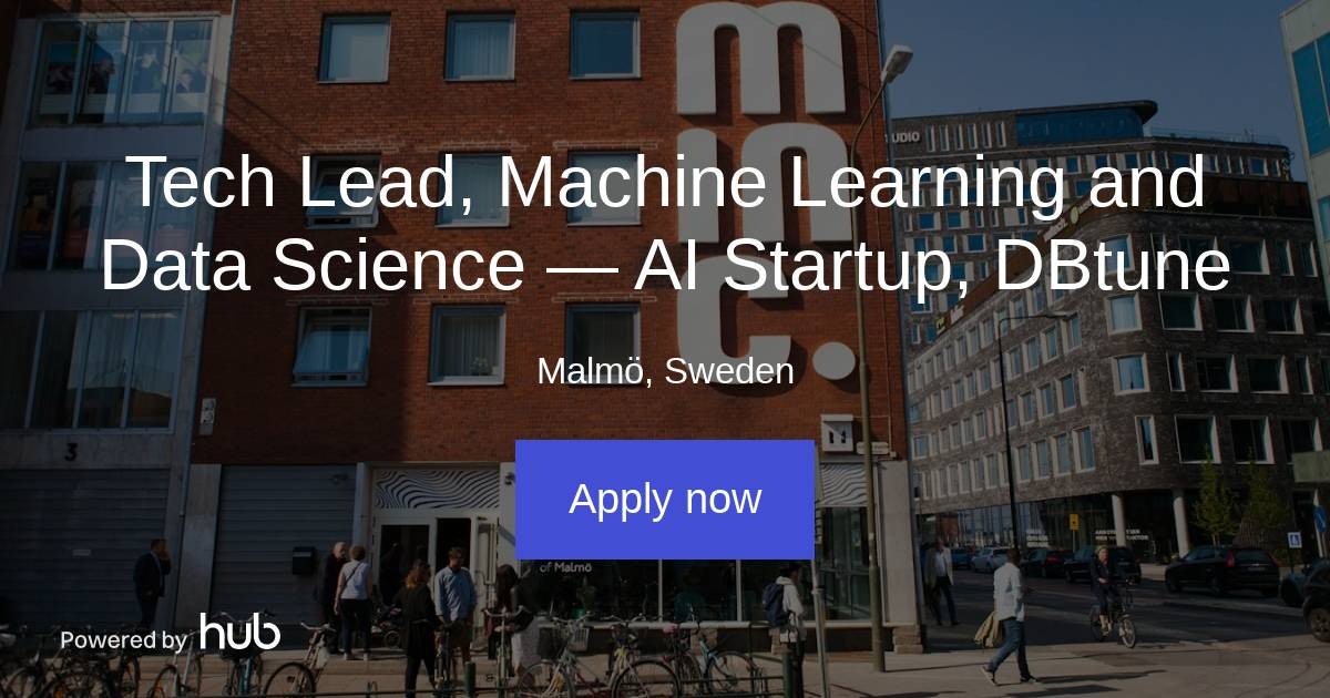 The Hub | Tech Lead, Machine Learning and Data Science — AI Startup, DBtune | DBtune