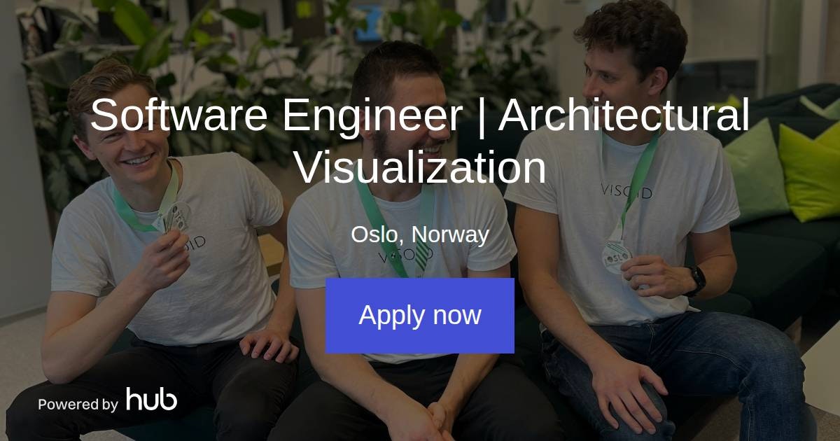 The Hub | Software Engineer | Architectural Visualization | VISOID