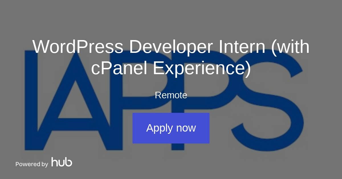 The Hub | WordPress Developer Intern (with cPanel Experience) | Intelligent Apps Sweden AB