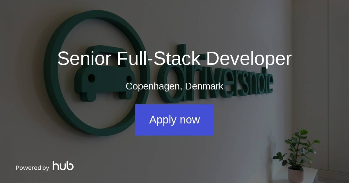 The Hub | Senior Full-Stack Developer | Driversnote