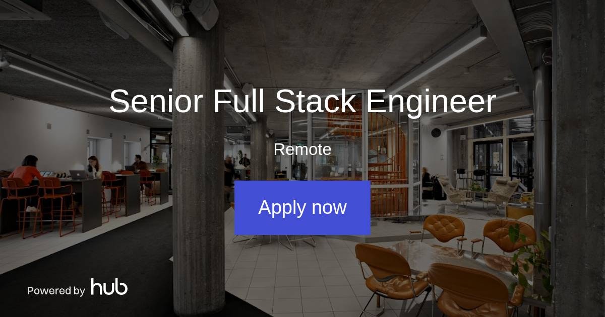The Hub | Senior Full Stack Engineer | PaidTabs