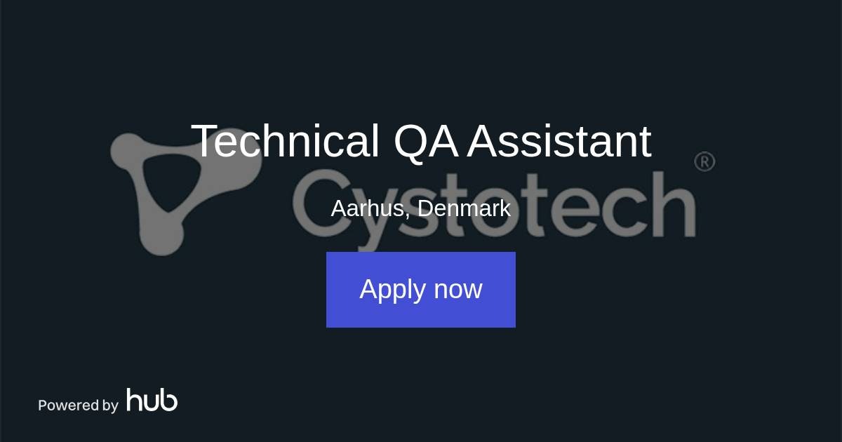 The Hub | Technical QA Assistant | Cystotech ApS