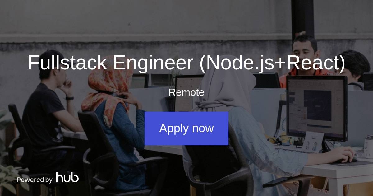 The Hub | Fullstack Engineer (Node.js+React) | 24Slides