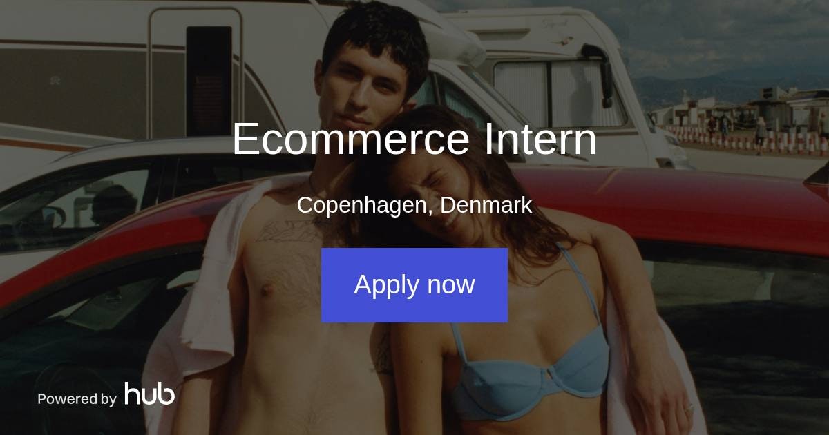 The Hub | Ecommerce Intern | Organic Basics