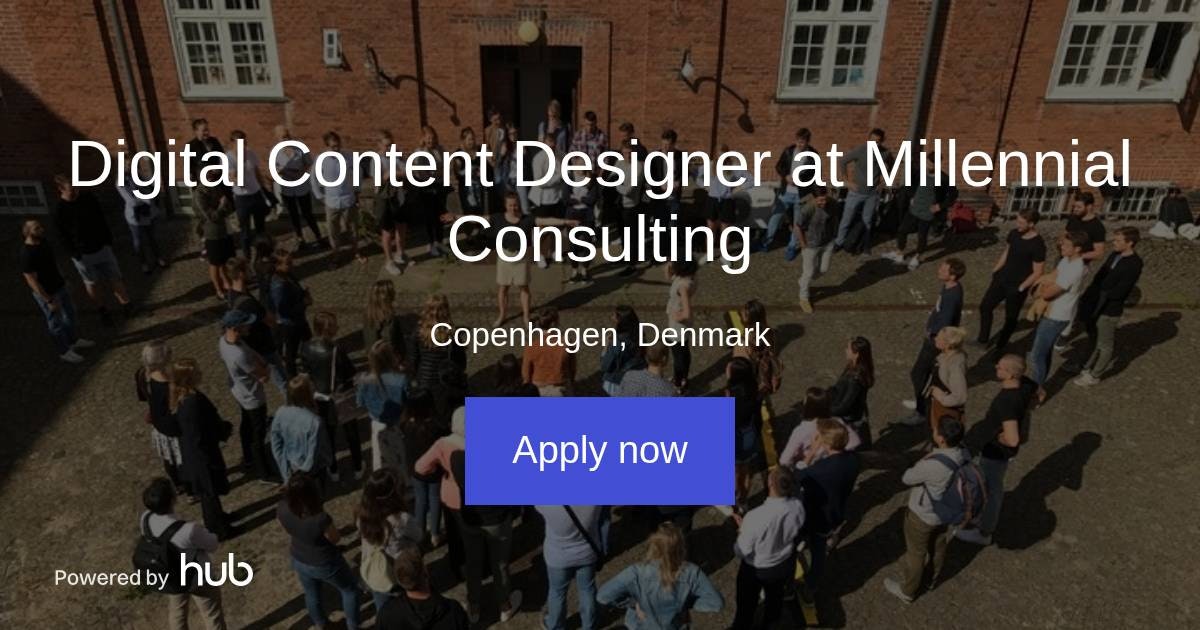 The Hub | Digital Content Designer at Millennial Consulting | Station