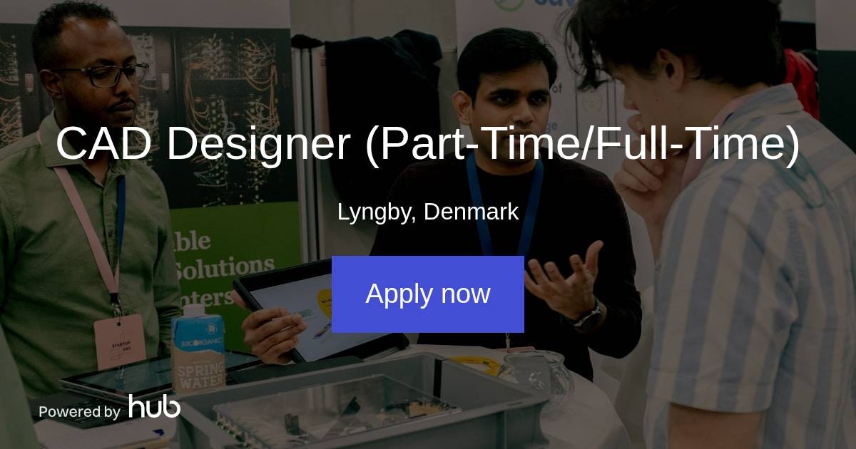 The Hub | CAD Designer (1-month Internship) | Phanofi