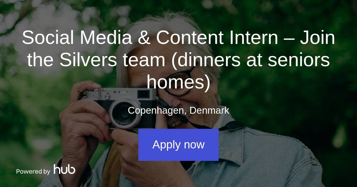 The Hub | Social Media & Content Intern – Join the Silvers team (dinners at seniors homes) | SILVERS
