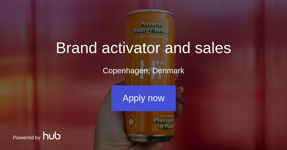 The Hub | Brand activator and sales | Hi Drinks ApS
