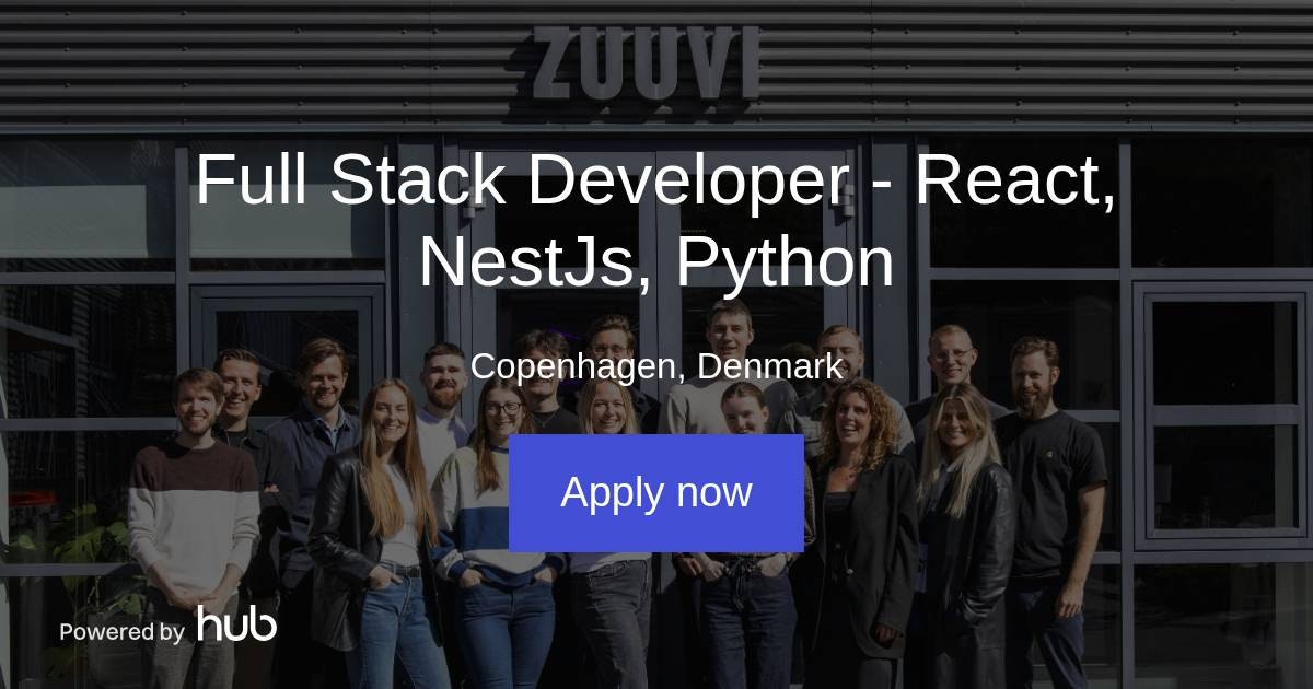 The Hub | Full Stack Developer - React, NestJs, Python | Zuuvi