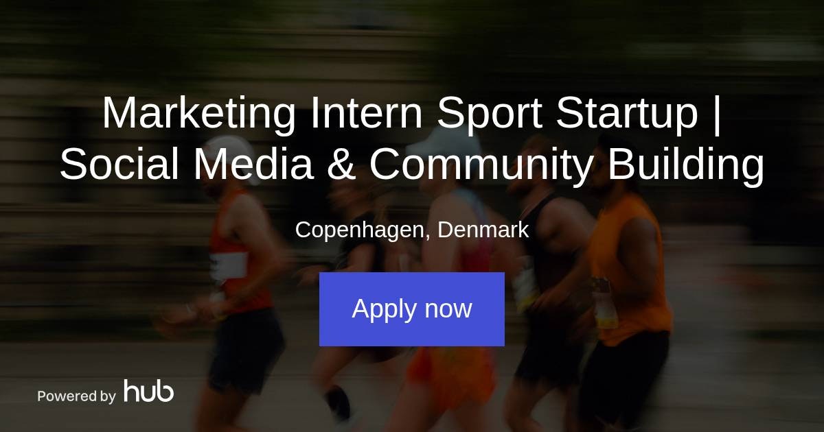 The Hub | Marketing Intern Sport Startup | Social Media & Community ...