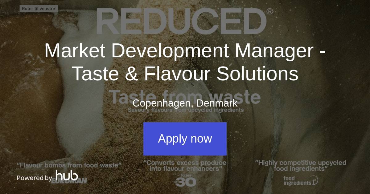The Hub | Market Development Manager - Taste & Flavour Solutions | REDUCED